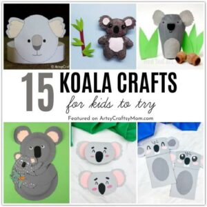 15 Adorable Koala Crafts for Kids to Make