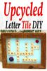 10 Creative Scrabble Tile Crafts for Kids and Teens