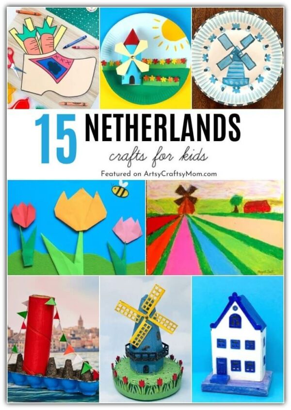 15 Beautiful Netherlands Crafts for Kids
