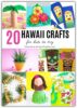 20 Heavenly Hawaii Crafts for Kids
