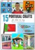 15 Fun and Perky Portugal Crafts for Kids